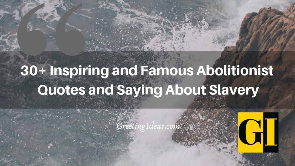 Quotes About Abolition Of Slavery Quotesgram