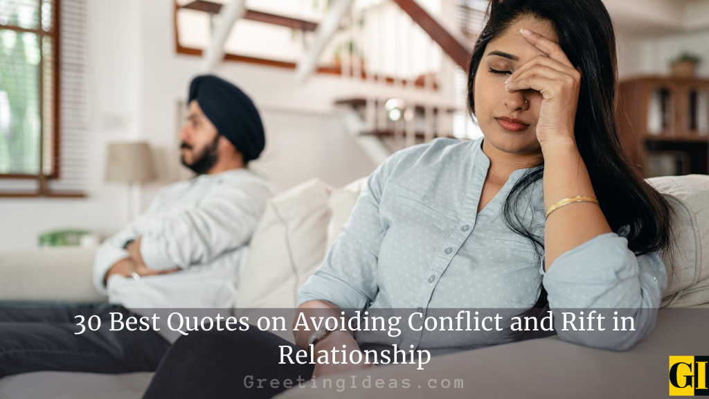30 Best Avoiding Quotes on Conflict and Rift in Relationship