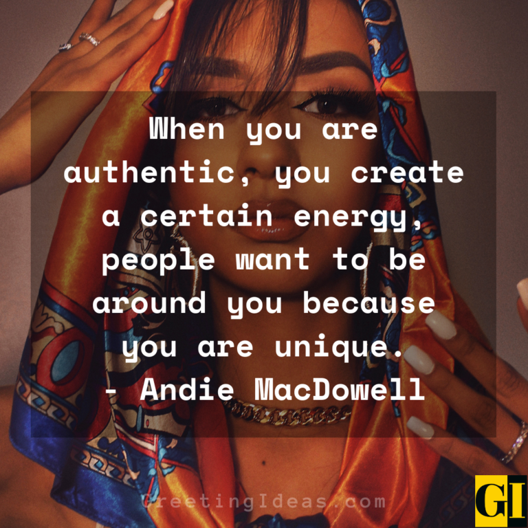 30 Being Fearlessly Authentic Quotes For Great Life