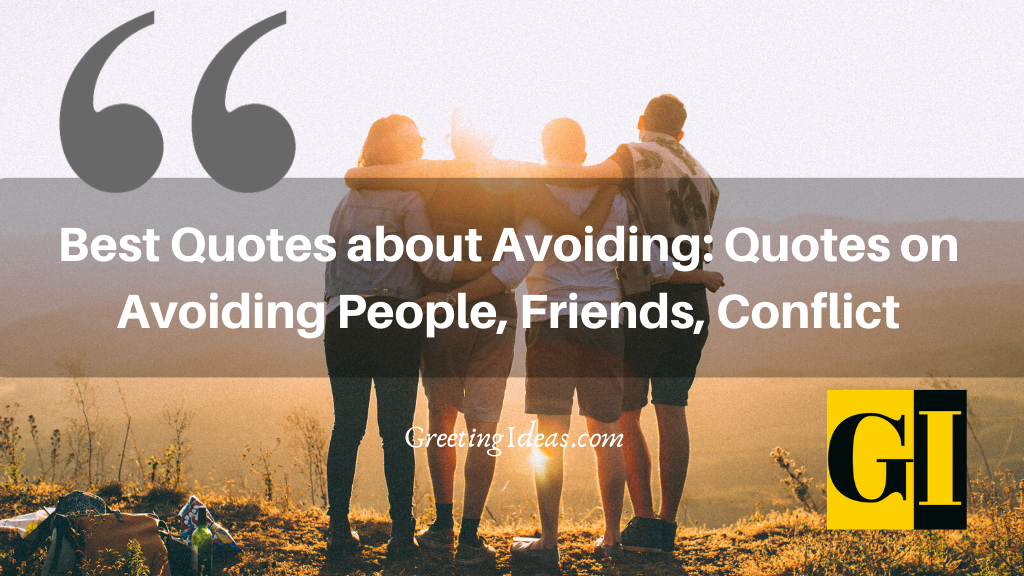 30 Best Quotes on Avoiding Conflict and Rift in Relationship