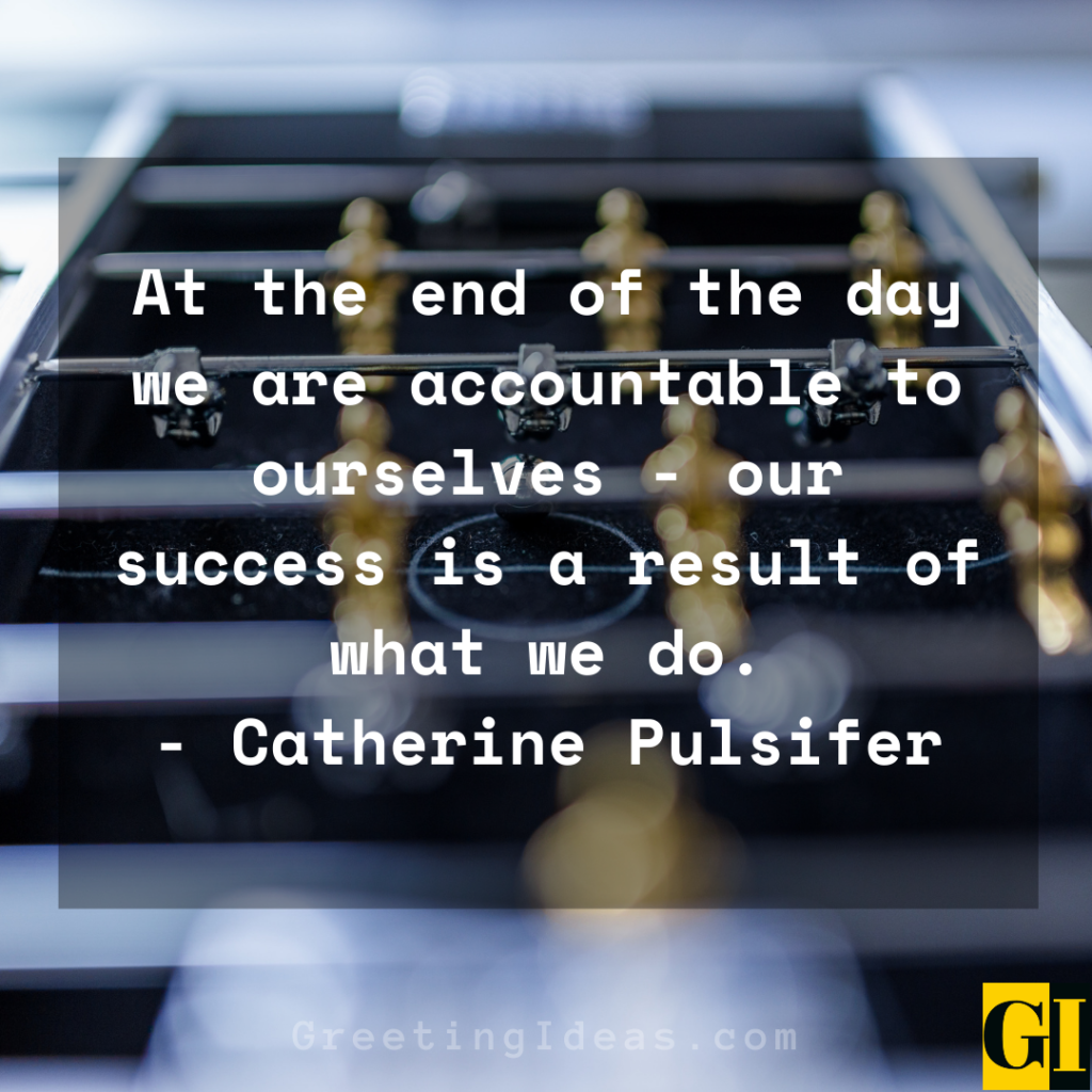 85 Impressive Self Accountability Quotes For Mental Maturity