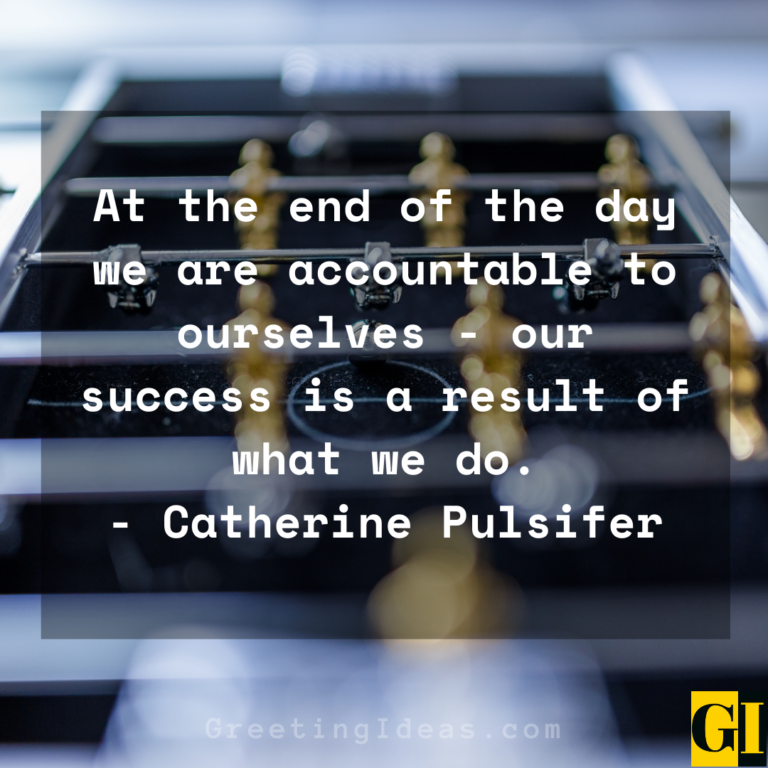 85 Impressive Self Accountability Quotes For Mental Maturity