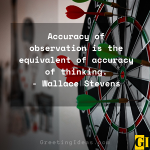 60 Inspiring Accuracy Quotes And Sayings