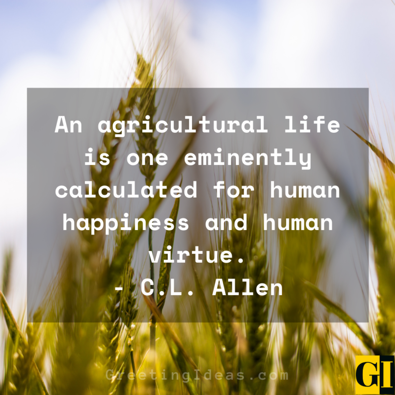 30 Best and Inspirational Agriculture Quotes and Sayings