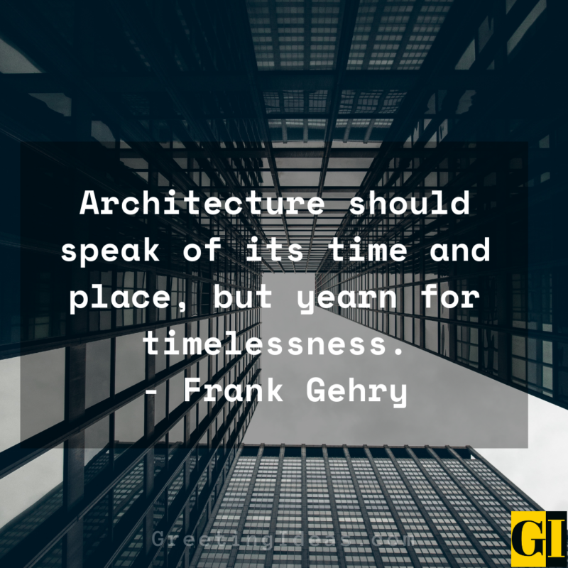 50 Best Architecture Quotes For Aspiring Architects