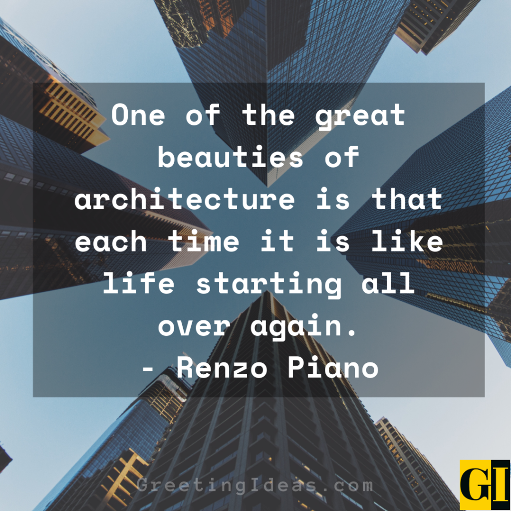 50 Best Architecture Quotes For Aspiring Architects
