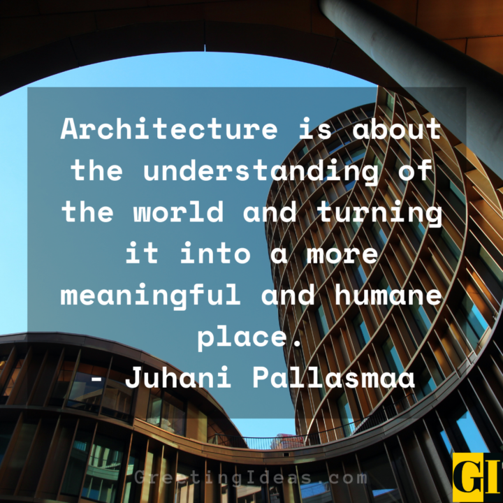50 Best Architecture Quotes For Aspiring Architects
