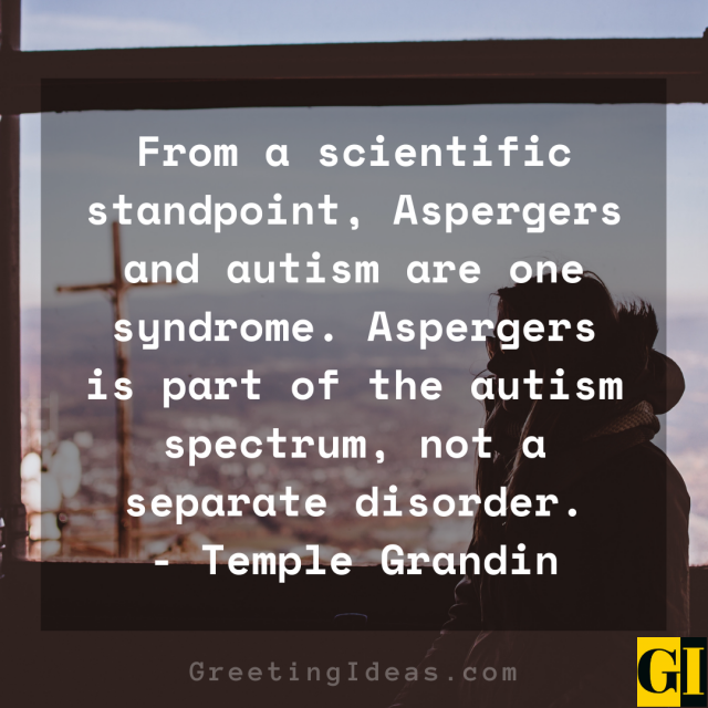 Inspiring and Powerful Aspergers Quotes and Sayings