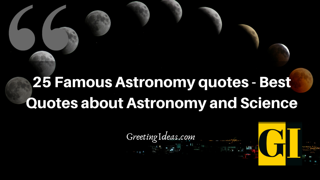 Famous Astrophysicist Quotes