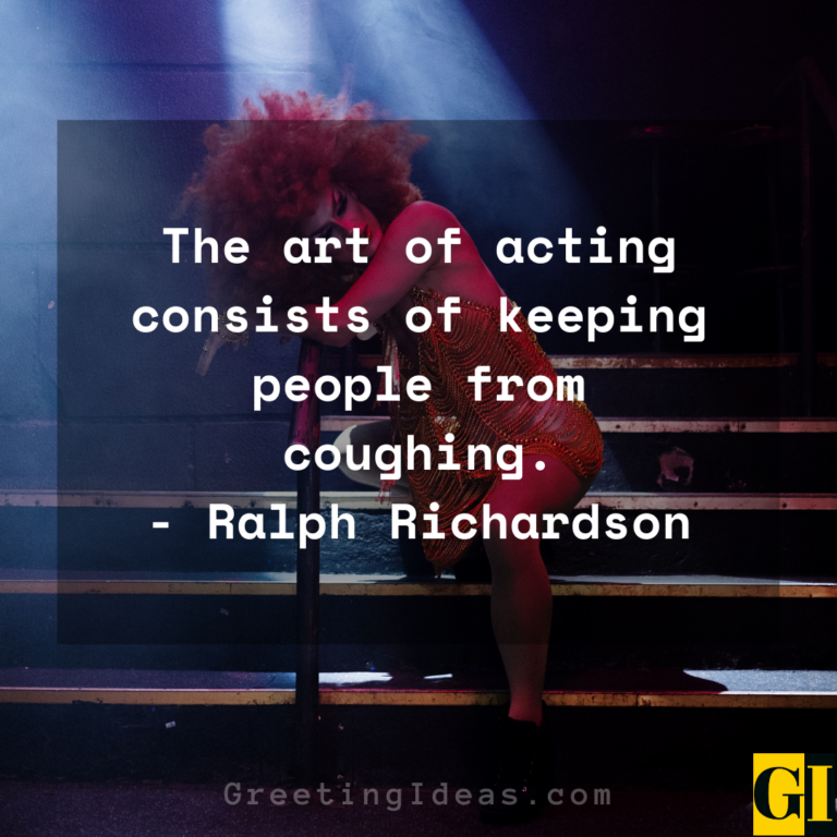 30 Best and Inspirational Acting Quotes and Sayings
