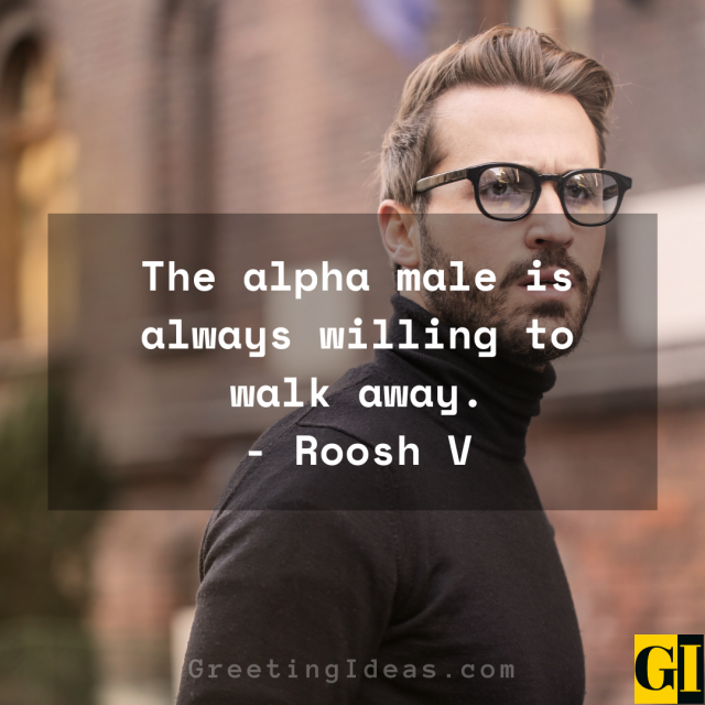 10 Best and Strong Alpha Male Quotes and Sayings
