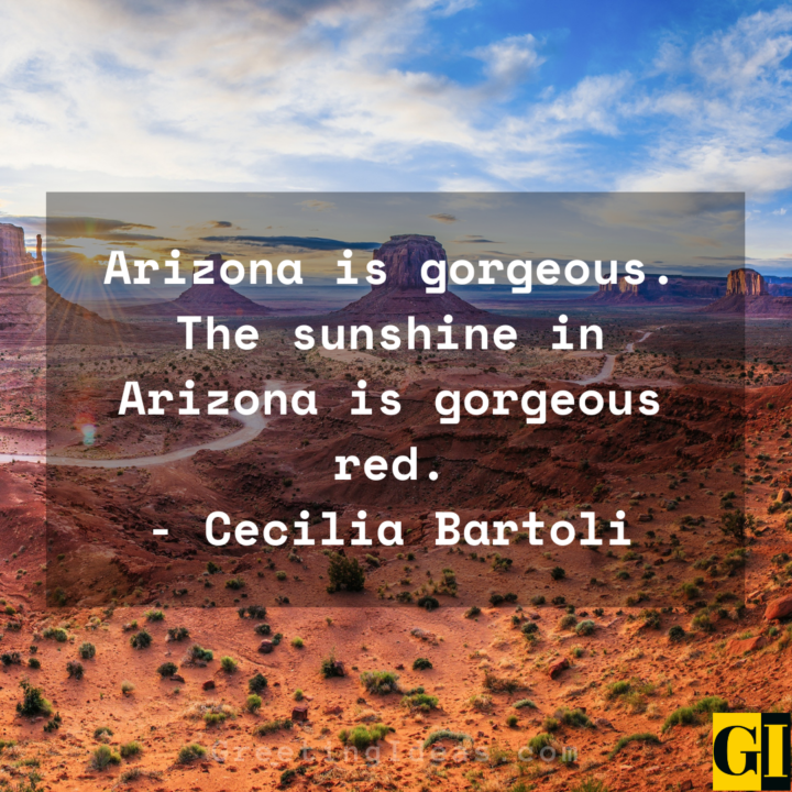 50 Beautiful Arizona Quotes To Admire Its Desert Landscape