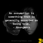 40 Famous and Sarcastic Assumption Quotes and Sayings