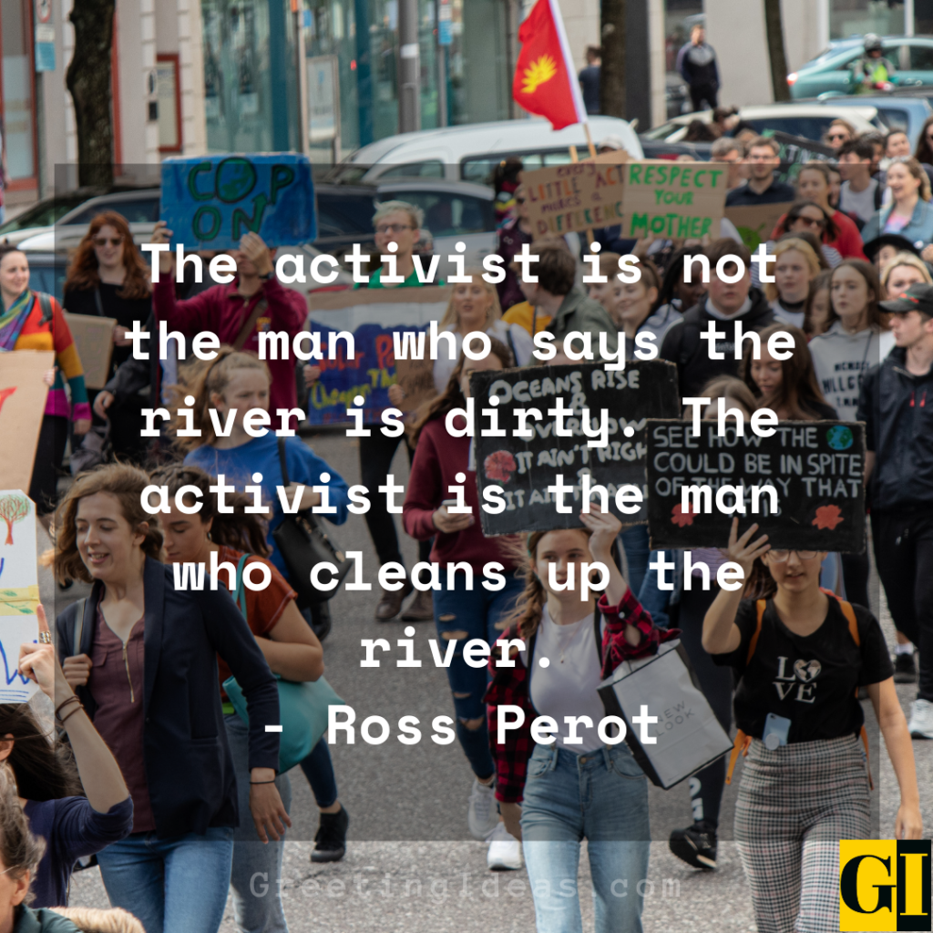 30 Best Activist Quotes On Liberty, Freedom And Rights