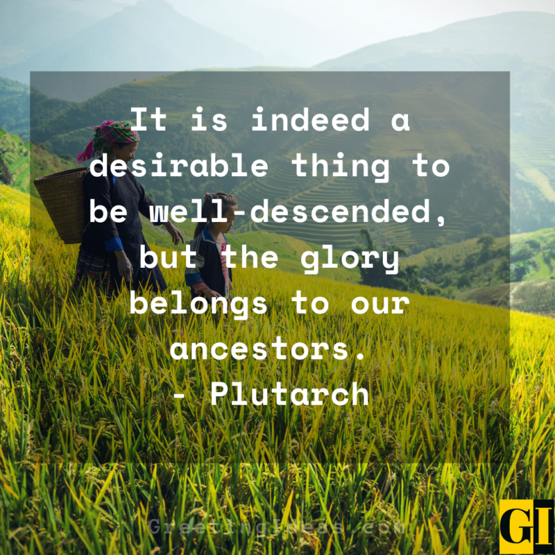 Remembering Ancestors Quotes for Life, Learning and Wisdom