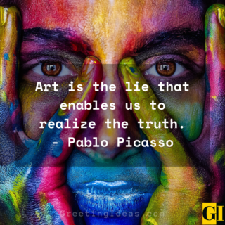 120 Top Art Quotes Inspiration For Artist And Creative Mind