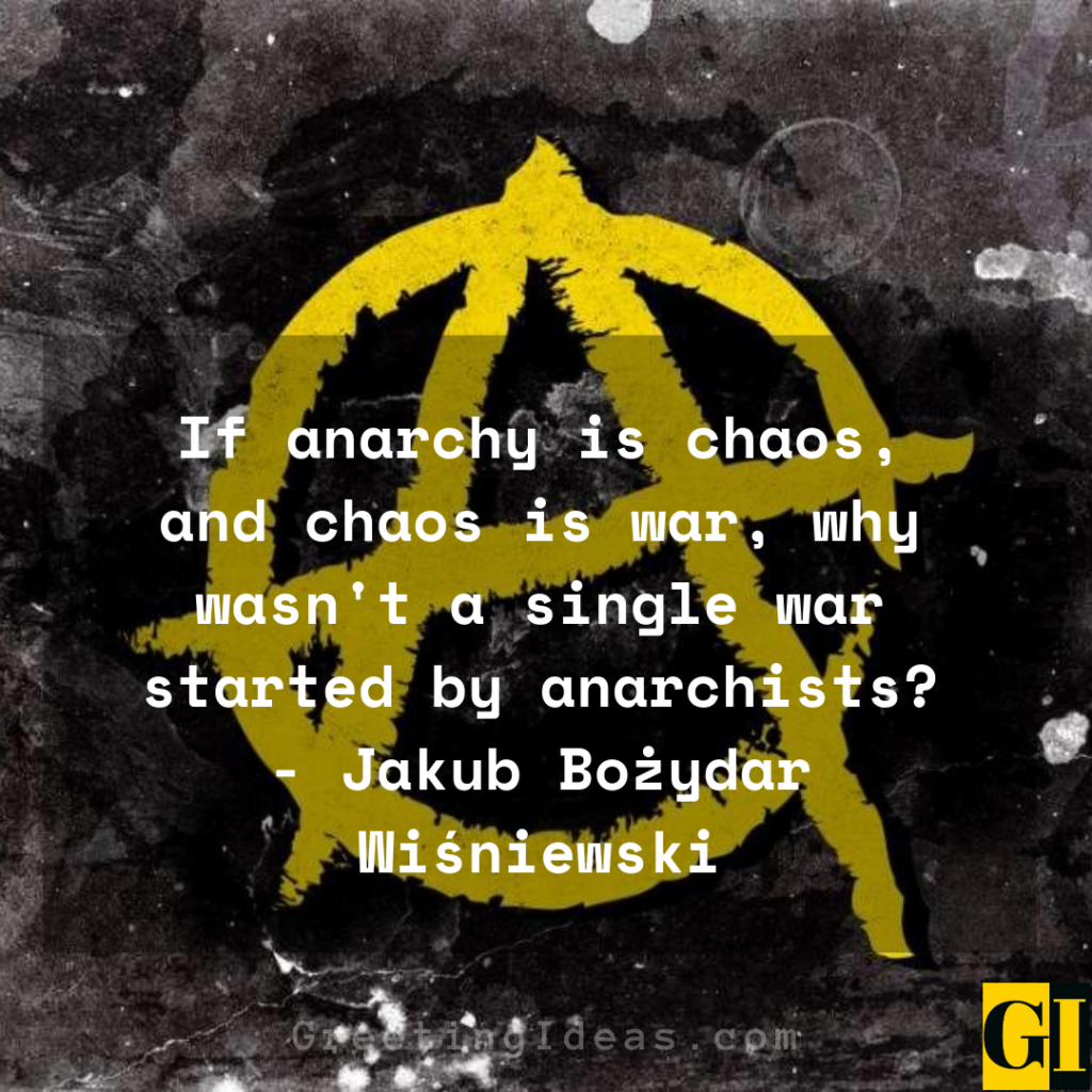 50 Best Anarchy Quotes, Sayings and Slogans
