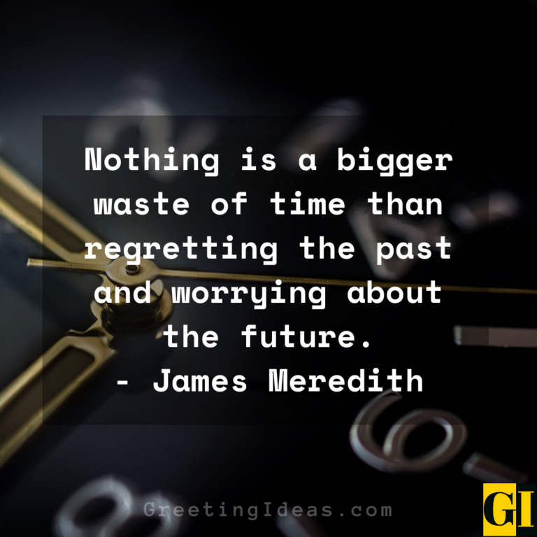 30 No Time to Waste Quotes Sayings For Great Life