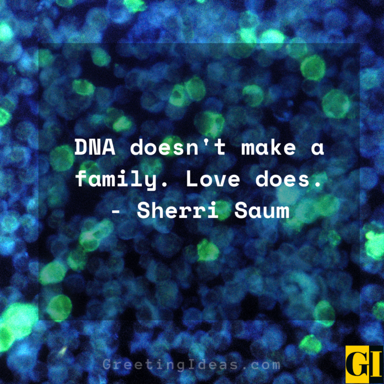 25 Inspirational and Funny Genetics DNA Quotes and Sayings