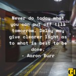 45 Famous Don't Delay Quotes and Sayings in Life