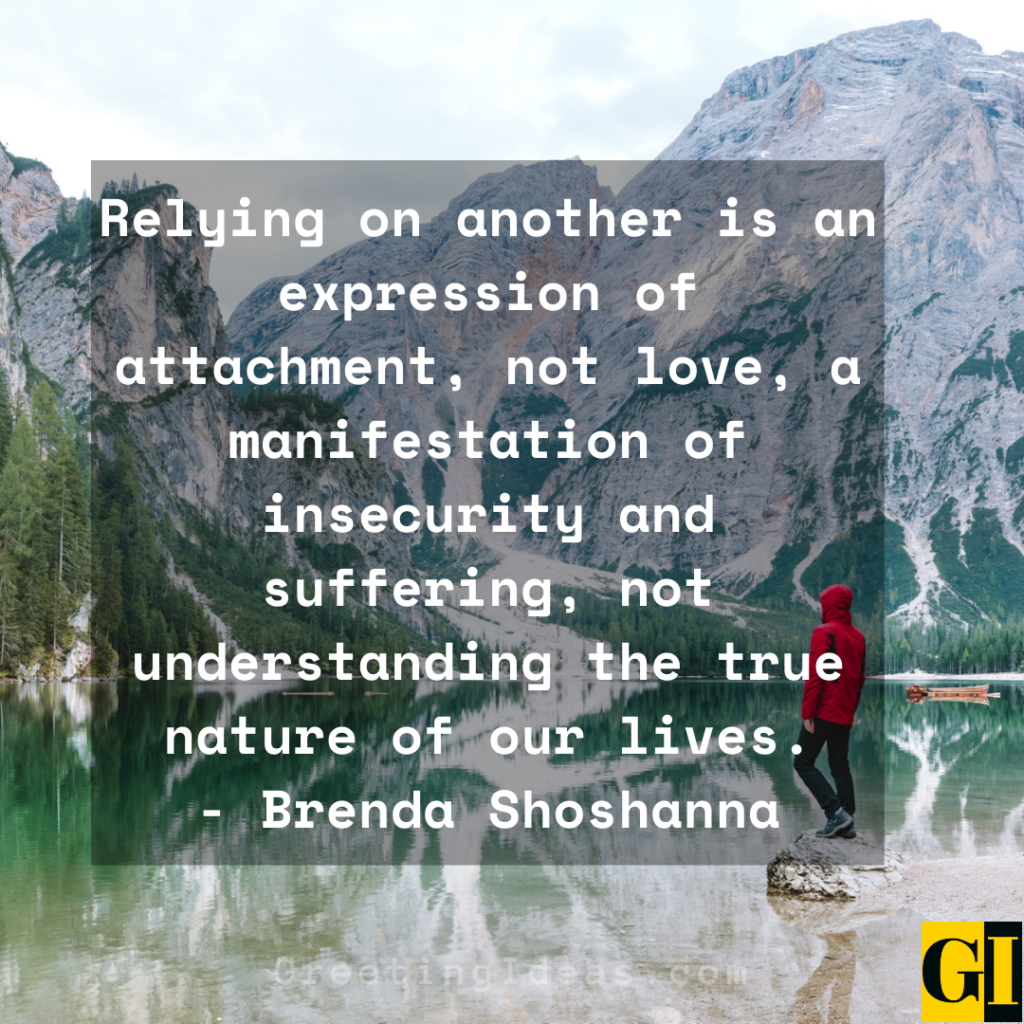 30 Inspiring Never Be Dependent Quotes and Sayings