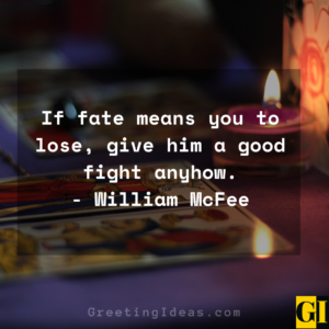 50 Popular Fate and Destiny Quotes and Sayings