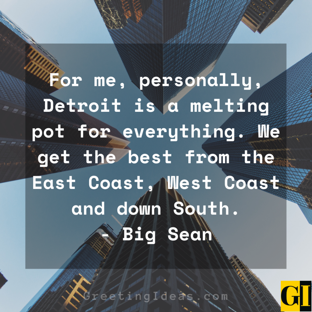 30 Vibrant and Famous Detroit Quotes and Sayings
