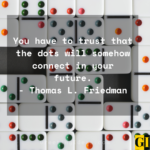 20 Connecting Dots Quotes and Sayings on Wise Living