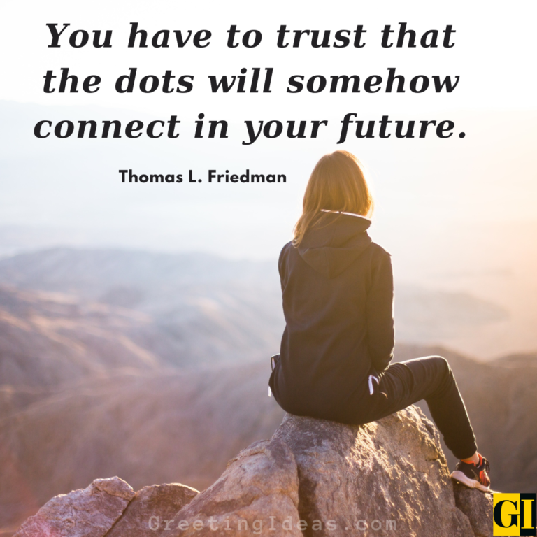 40 Inspiring Dots Quotes About Life, Purpose & Connection