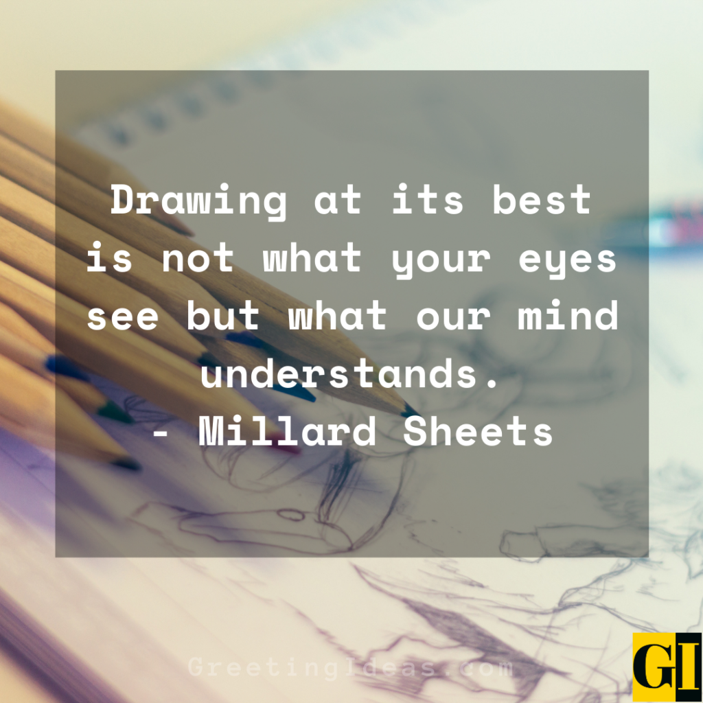 45 Inspirational Drawing Quotes Sayings from Famous Artists