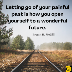 55 Inspiring Let Go Quotes And Move On Towards A Better You