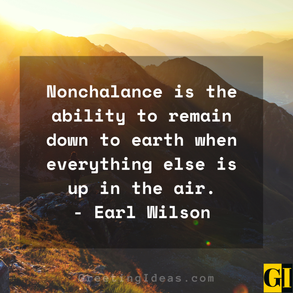 35 Best Always be Down To Earth Quotes and Sayings