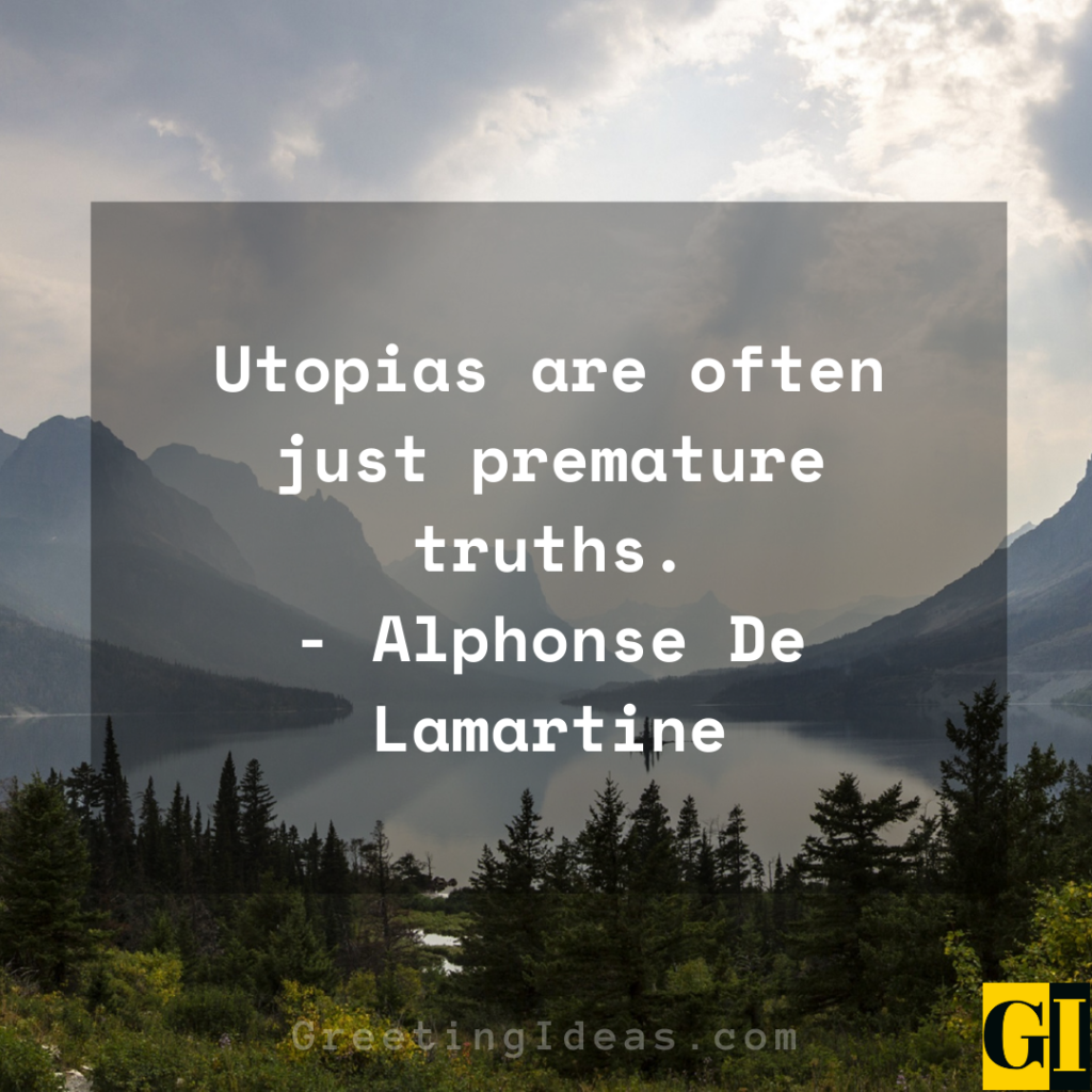 40 Best and Thought-Provoking Utopia Quotes and Sayings