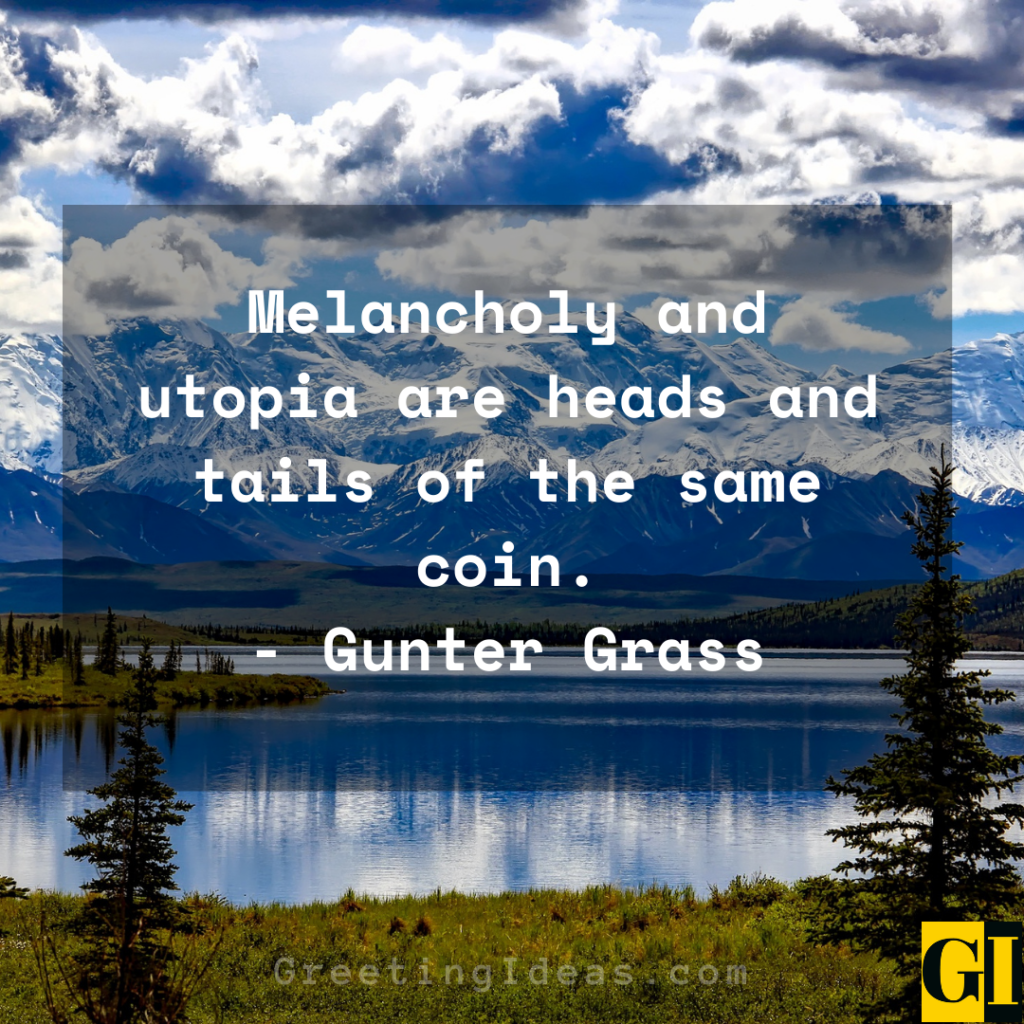 40 Best and Thought-Provoking Utopia Quotes and Sayings