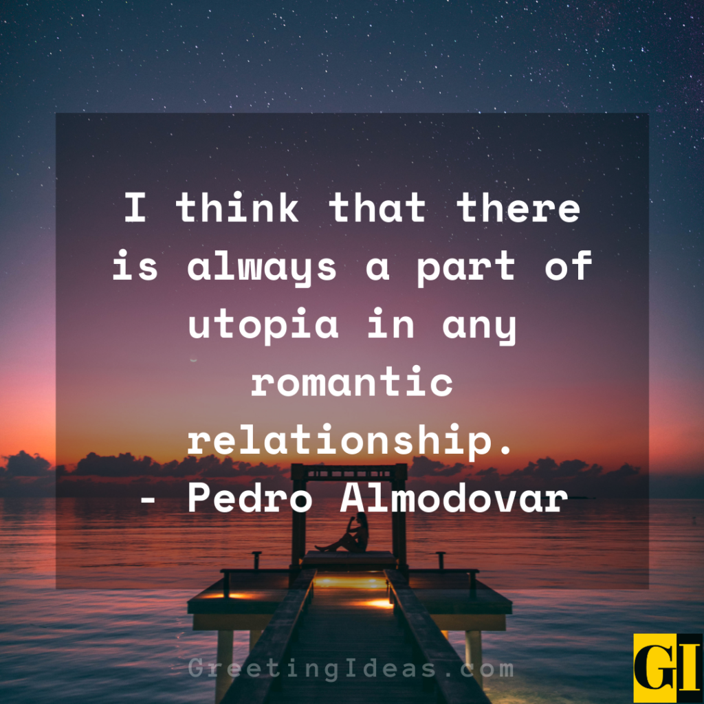 40 Best and Thought-Provoking Utopia Quotes and Sayings