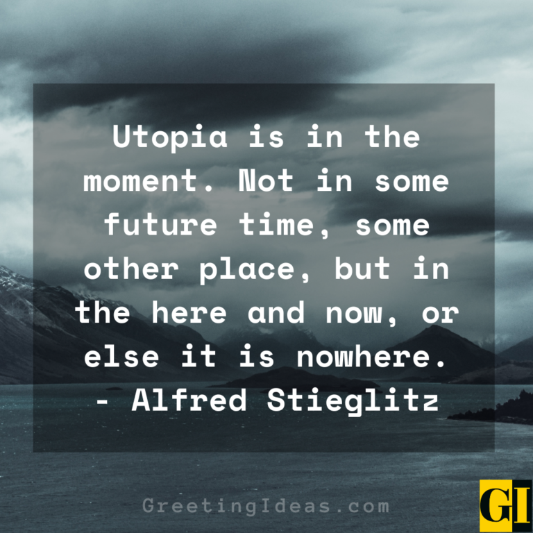 40 Best and Thought-Provoking Utopia Quotes and Sayings
