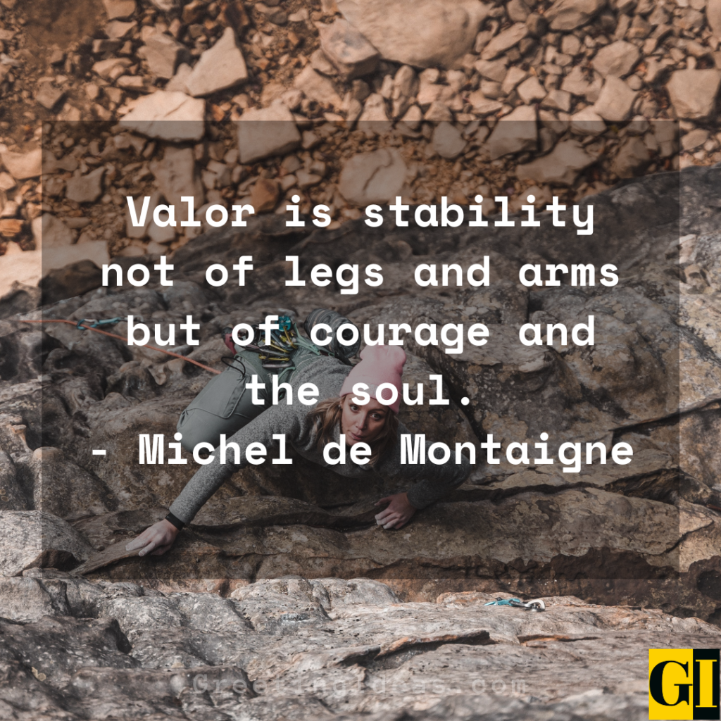 40 Motivational and Inspiring Valor Quotes and Sayings
