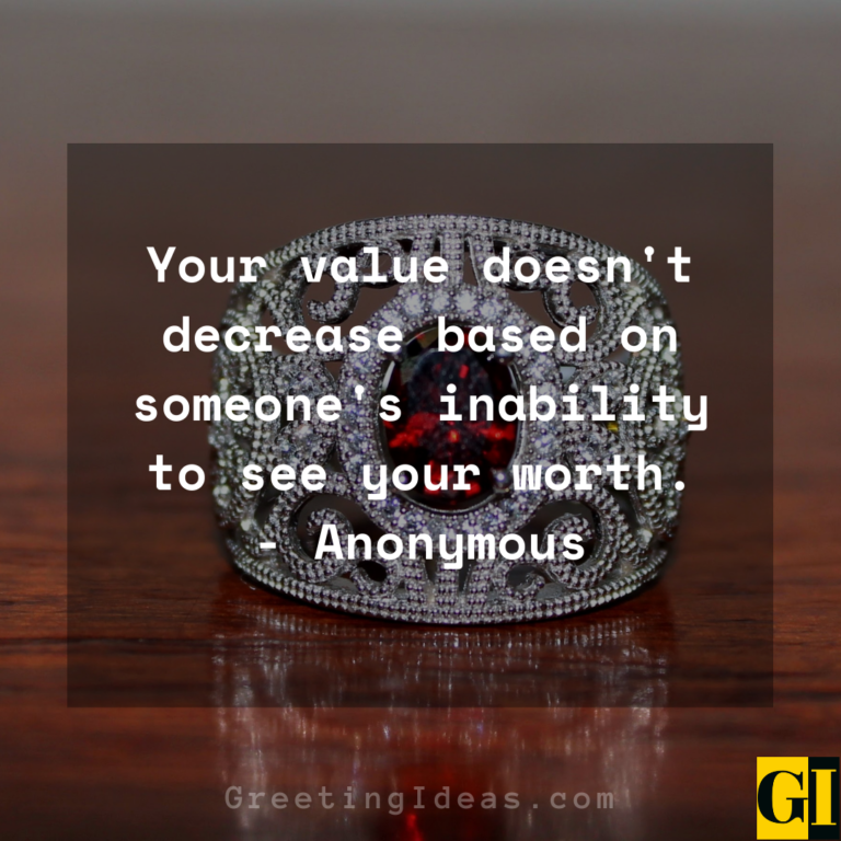 Inspiring You Are Valuable Quotes For Life