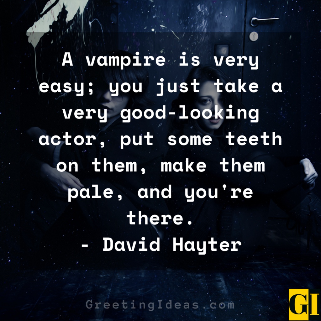 25 Best Vampire Quotes For Halloween