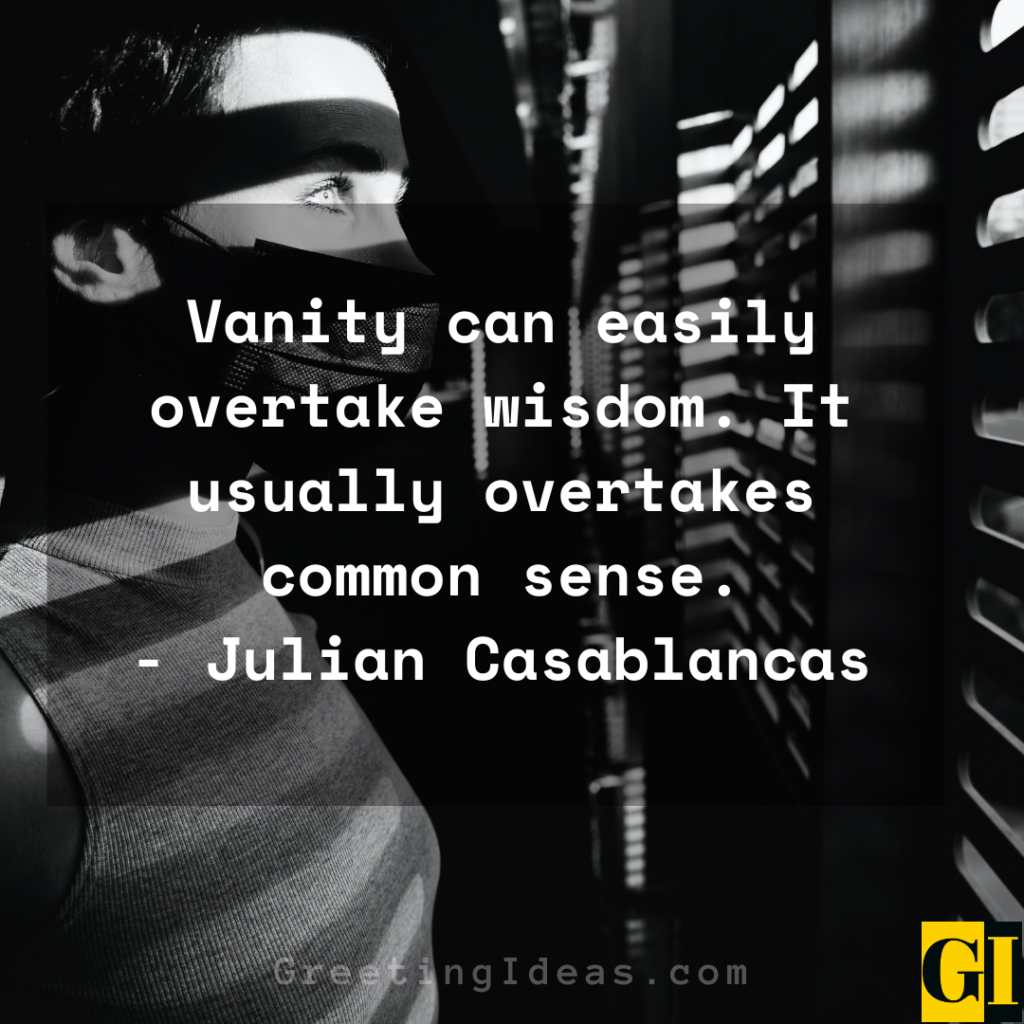 80 Famous Vanity Quotes To Reduce Arrogance