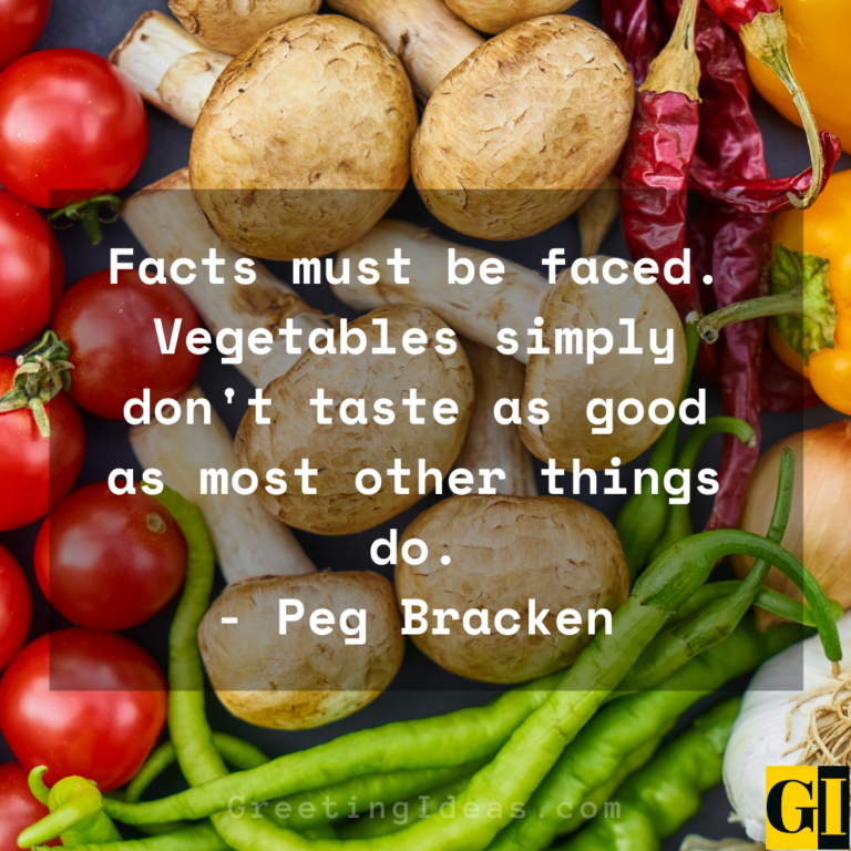 25 Healthy and Fresh Vegetable Quotes and Sayings