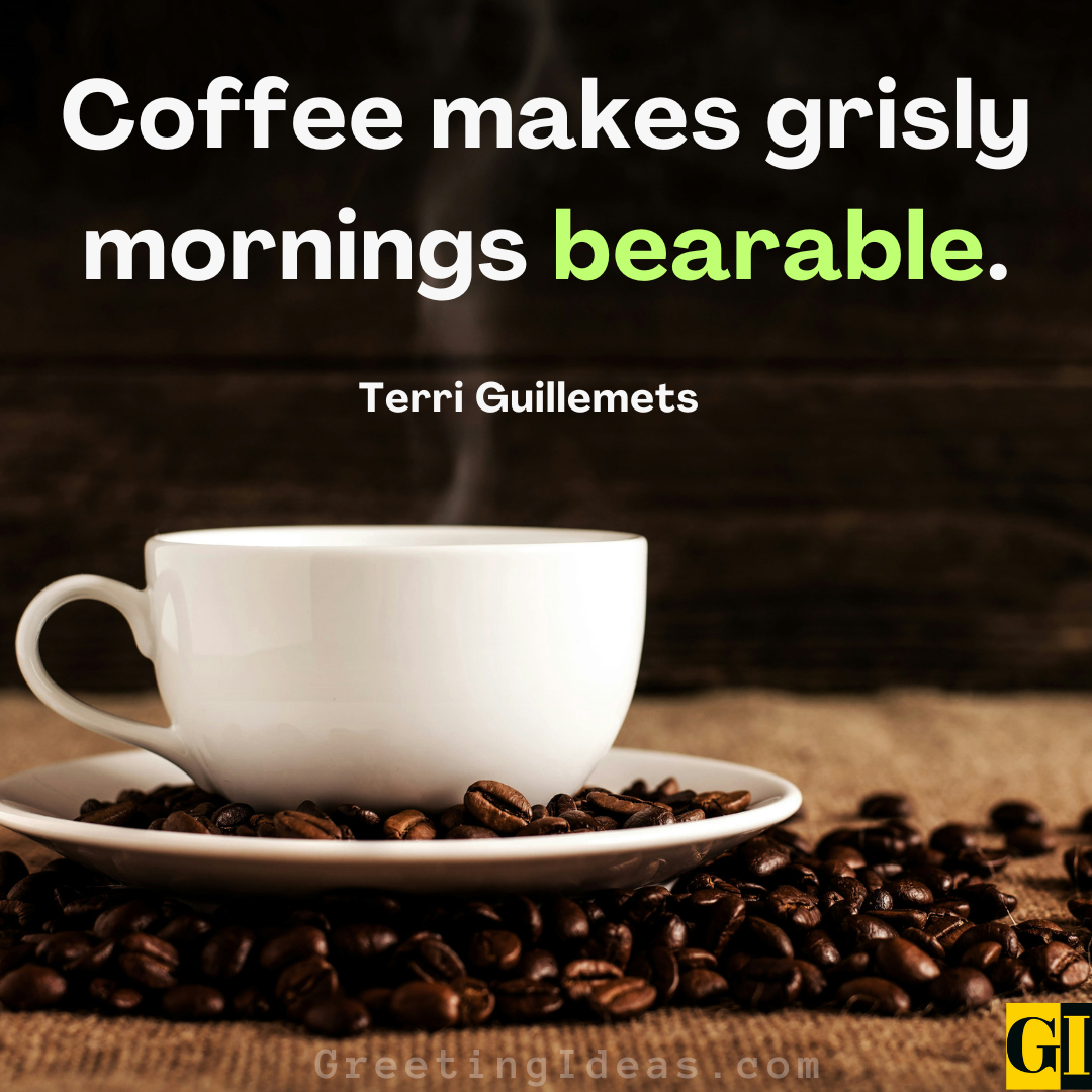 30 Famous Caffeine Quotes Sayings For Coffee Lovers