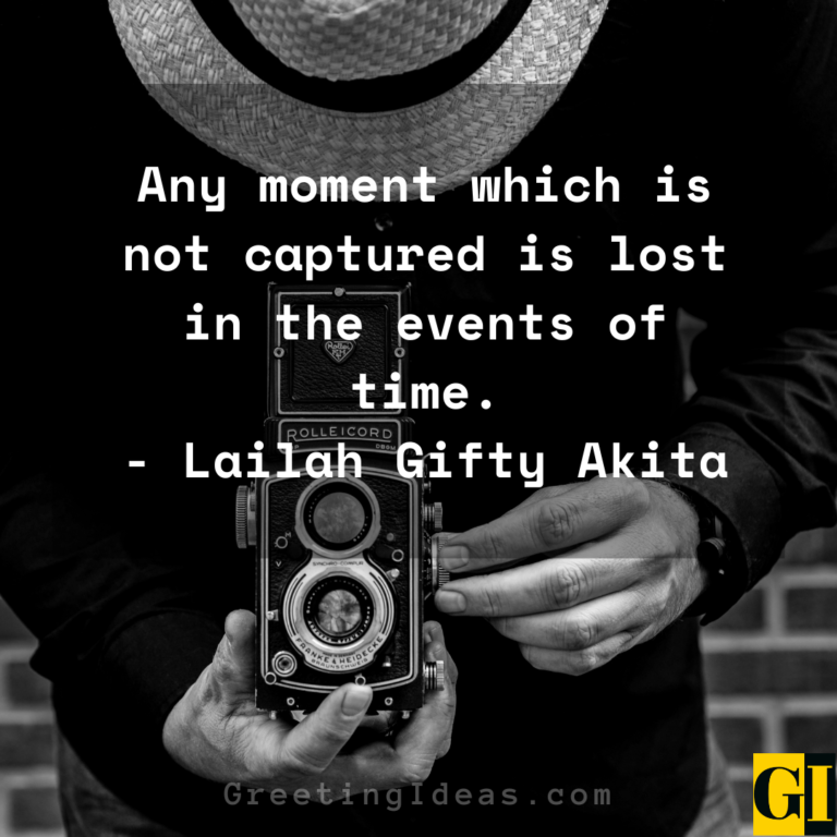 15 Beautiful Capture Quotes To Live In The Moment