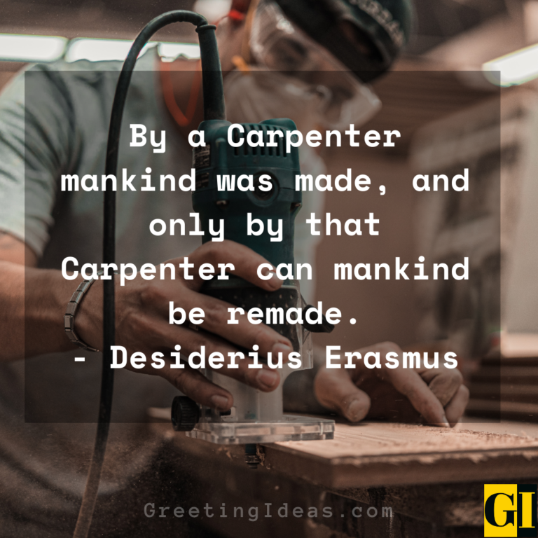 60 Best Carpenter Quotes Sayings For Skilled Artisans