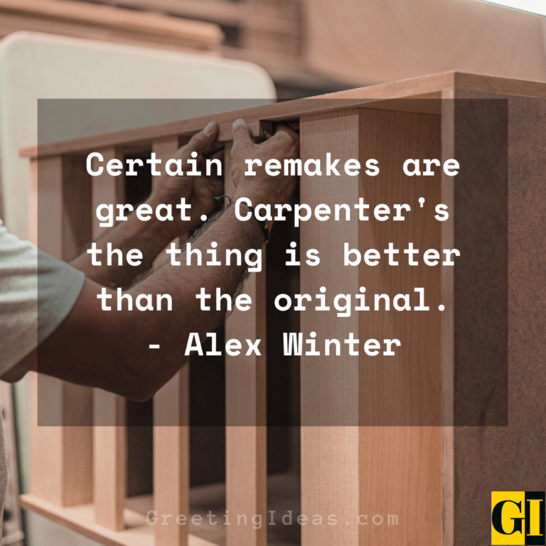 60 Best Carpenter Quotes Sayings For Skilled Artisans