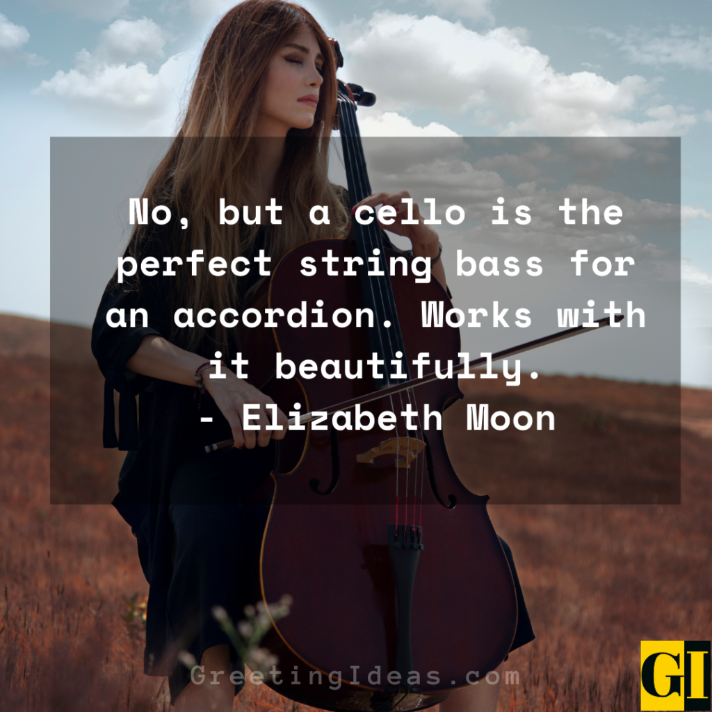 20 Famous Cello Quotes Sayings For Music Lovers