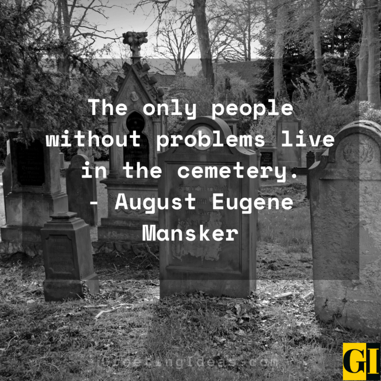 25 Peaceful Cemetery Quotes Sayings For Loved Ones