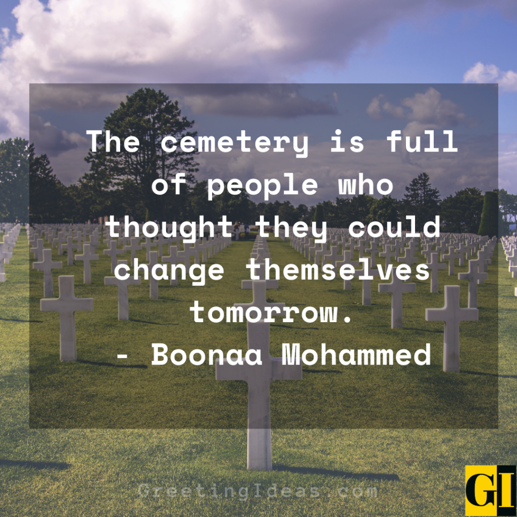 25 Peaceful Cemetery Quotes Sayings For Loved Ones