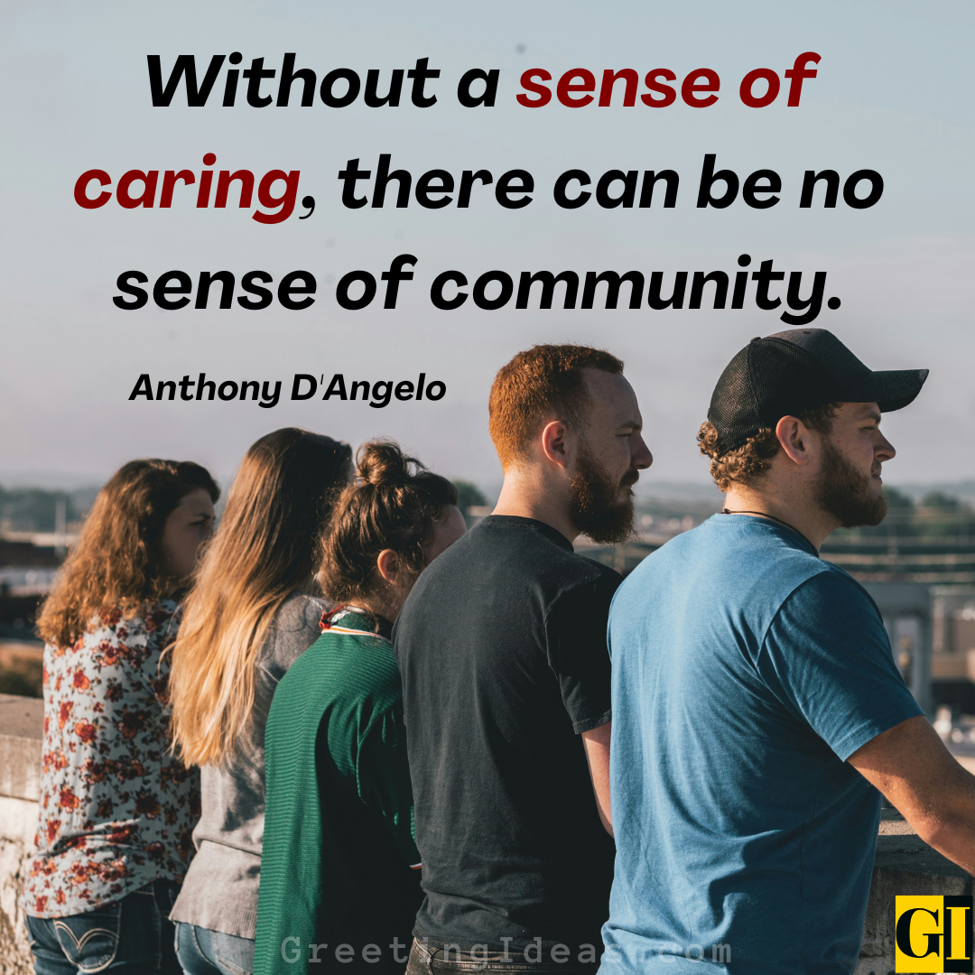 72 Powerful Community Quotes on Unity & Serving Others