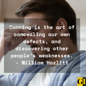 35 Top Cunning Quotes On Selfish People And Their Deceptions